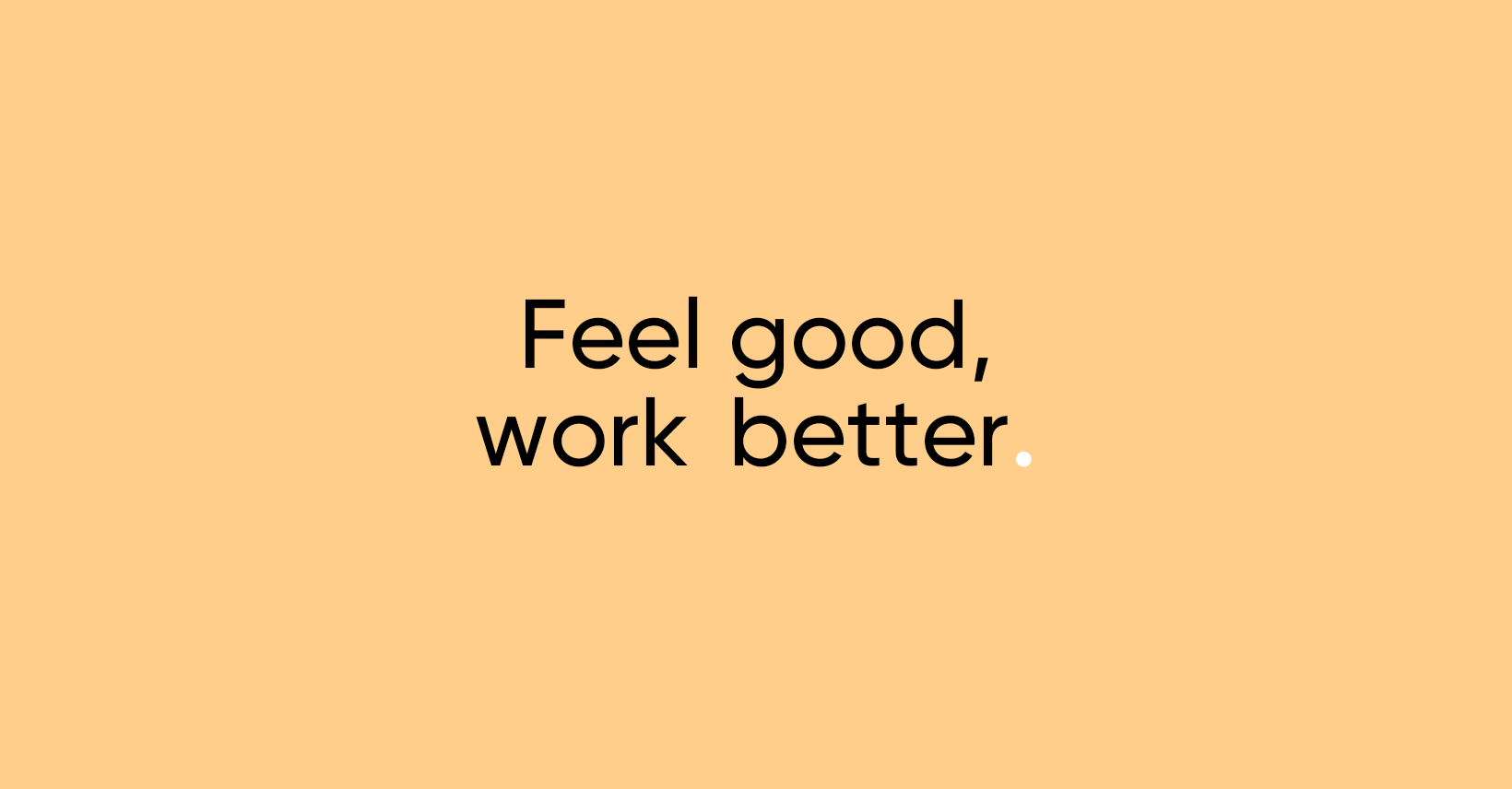 Feel good, work better. I Design Offices